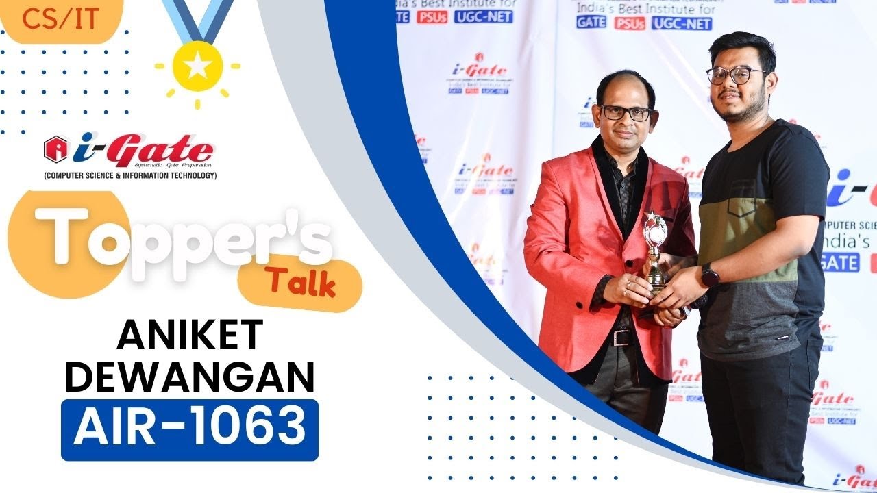 Aniket Dewangan | AIR 1063 | CS | GATE CS 2023 | SSTC Bhilai | Toppers ...