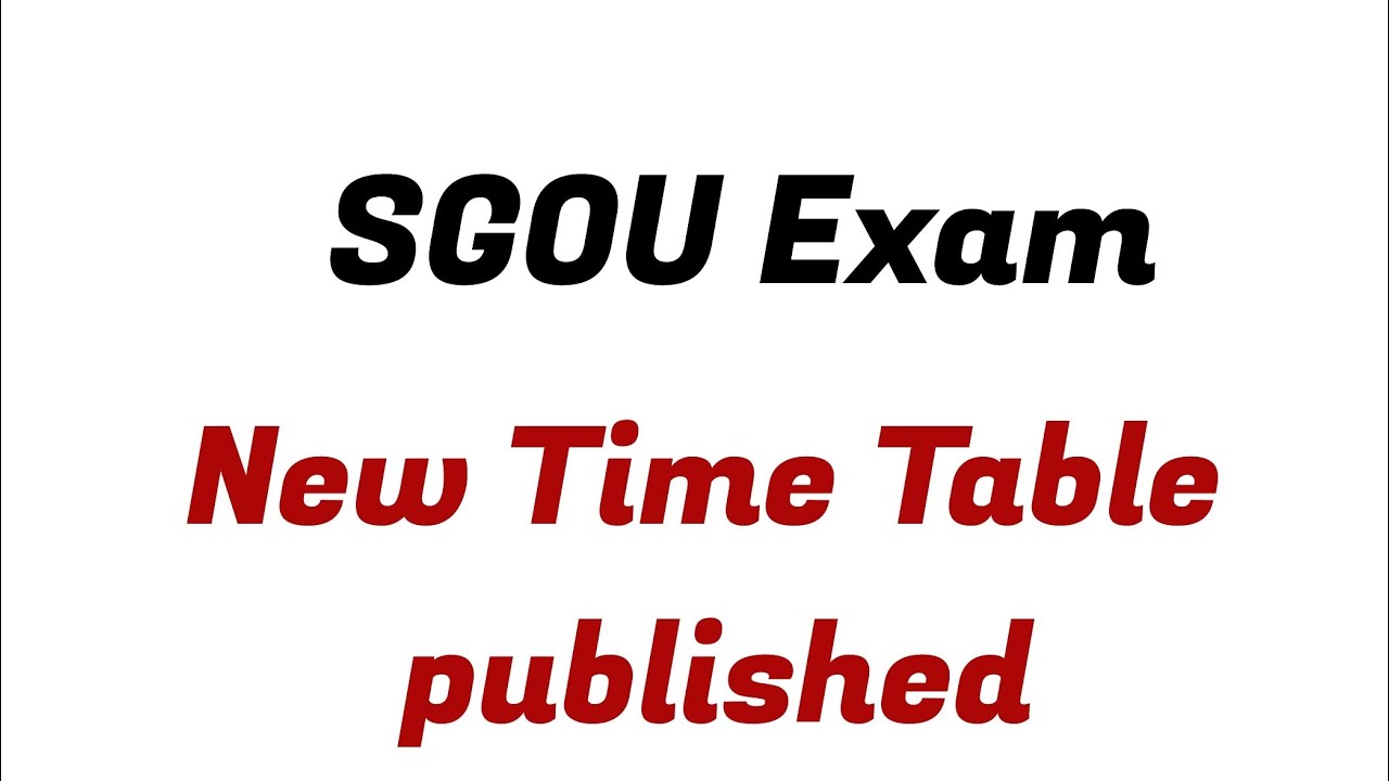 Sgou new exam timetable #sgou #timetable - YouTube