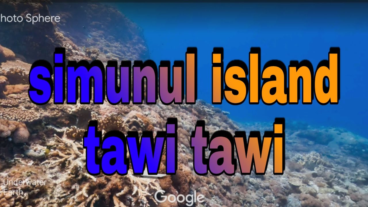 Google map Simunul island tawi tawi - YouTube