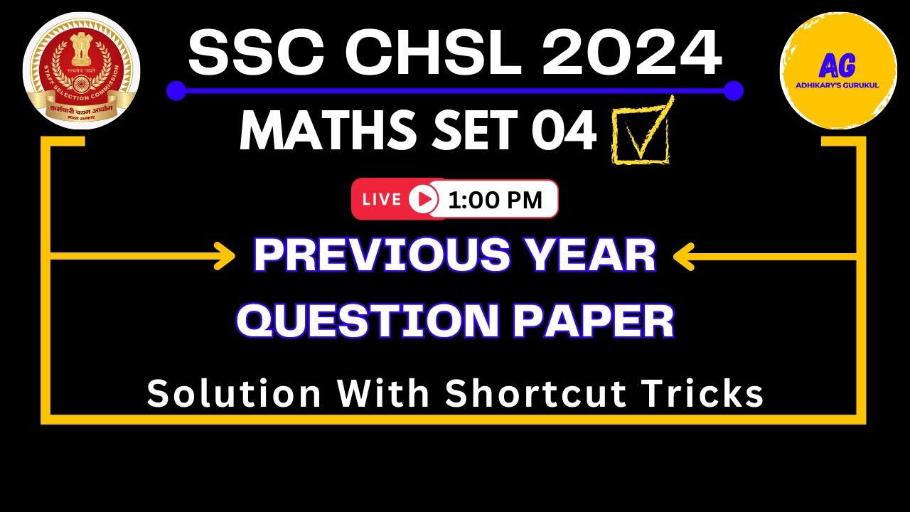 SSC CHSL Previous Year Questions Set 04 | Solution by @AdhikarysGurukul ...