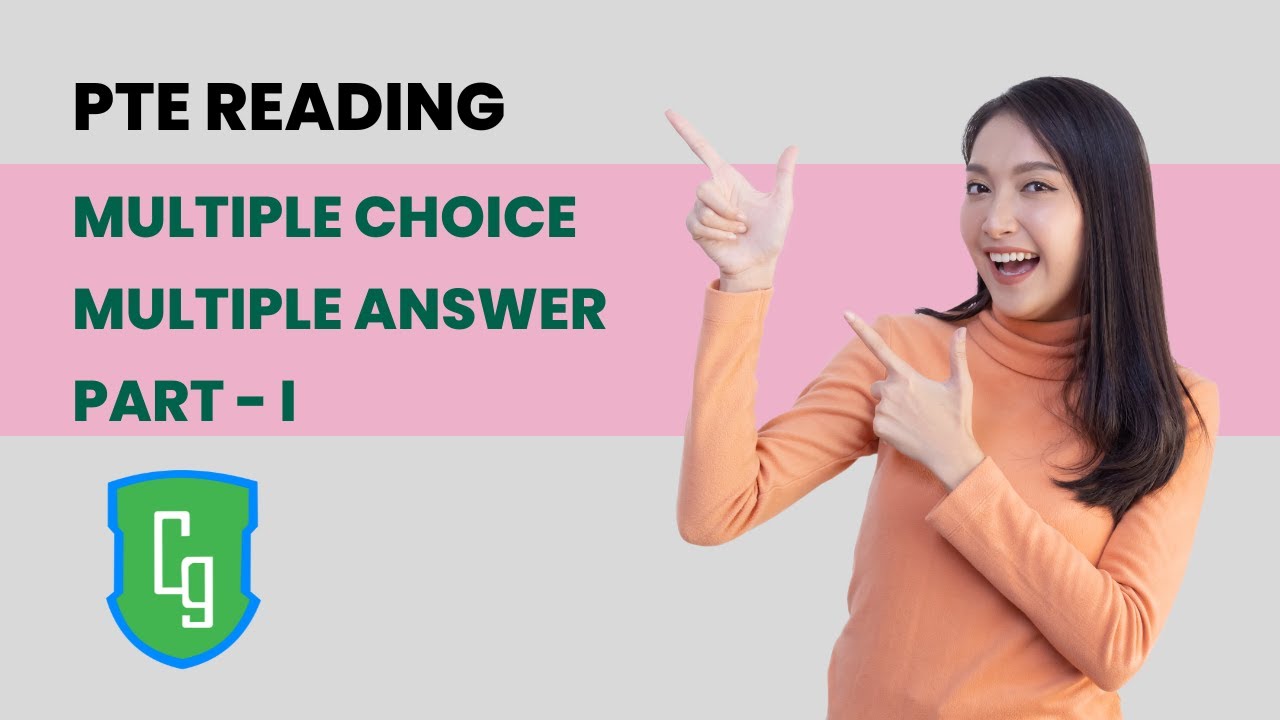 PTE Reading Multiple Choice Multiple Answer Part I - Learn with Charlie ...