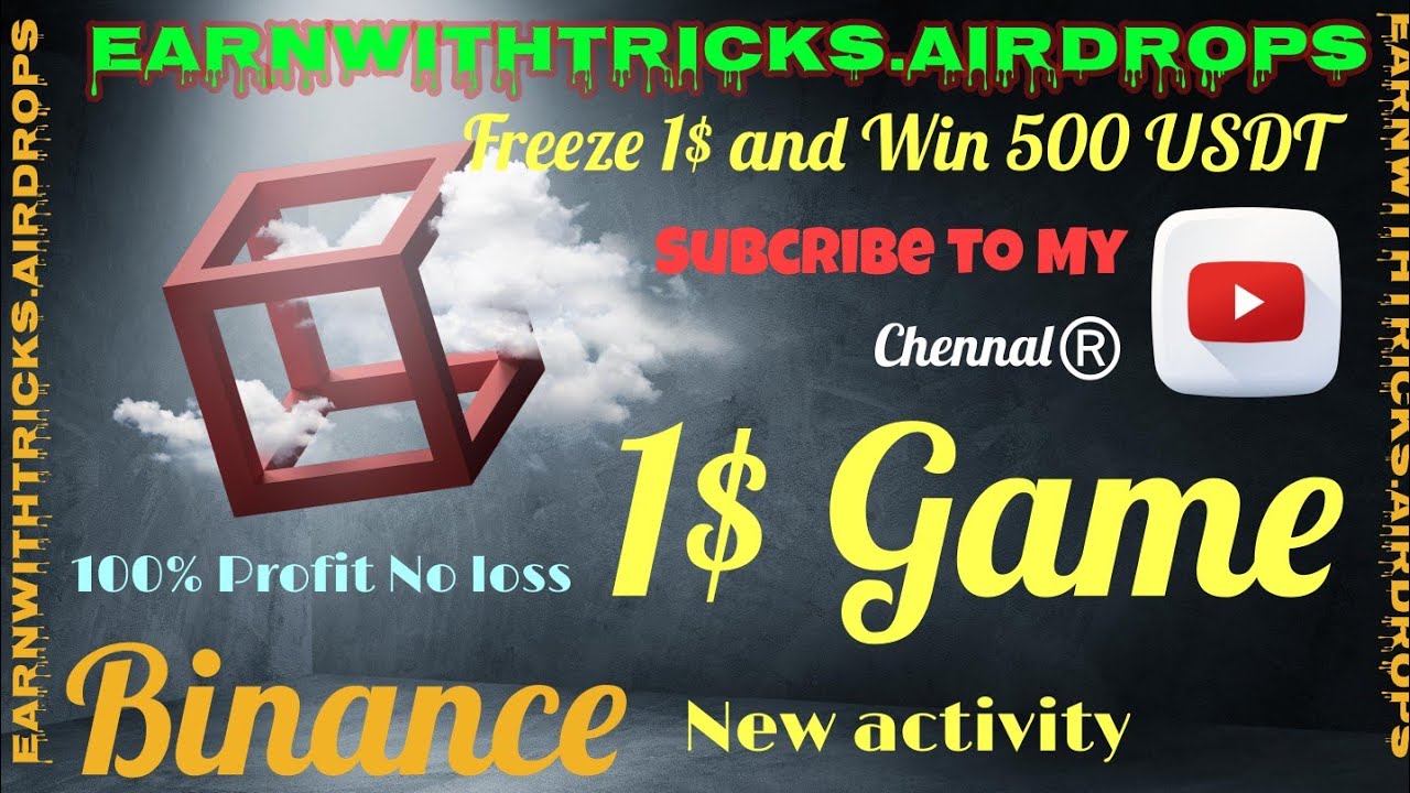 Play Binance 1$ Game and Earn 500 USDT ||Binance Se Paise Kese Kamaye ...