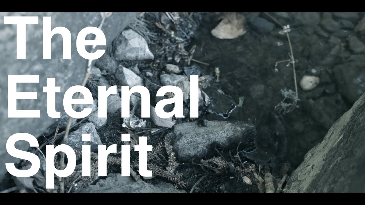 The Eternal Spirit | A Scriptural Exploration - YouTube