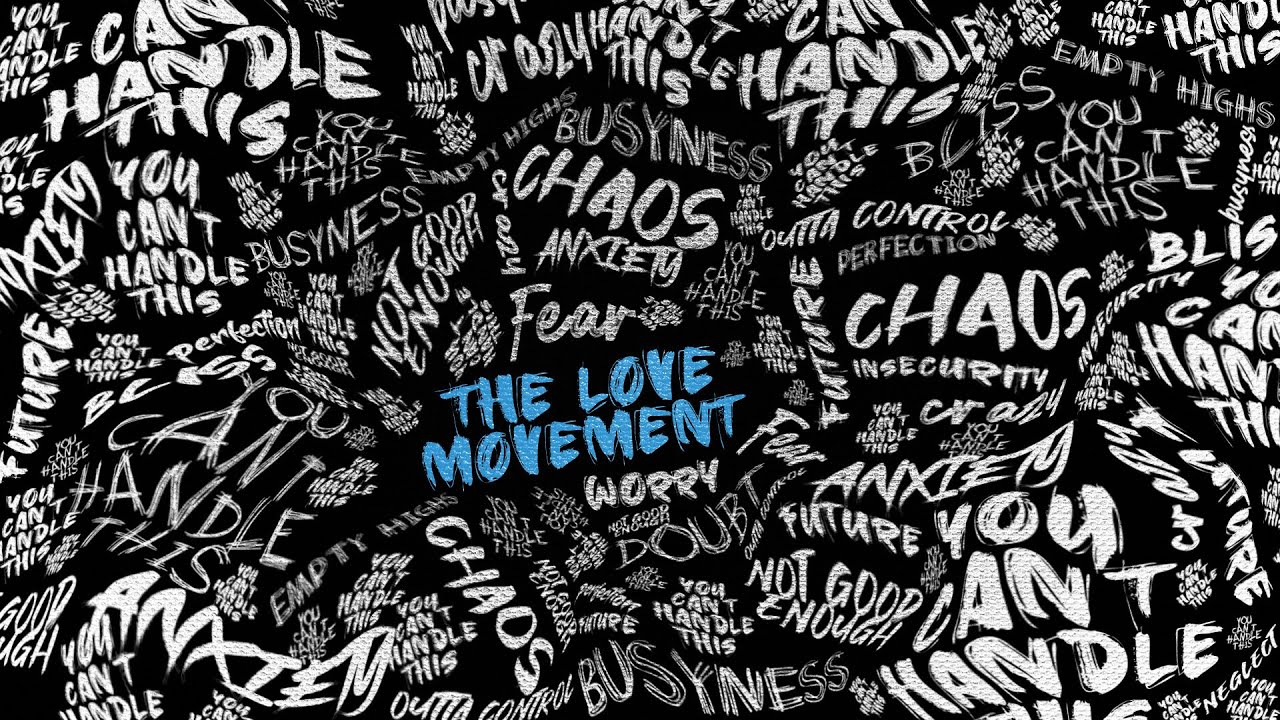 The Love Movement - Week 2 - YouTube