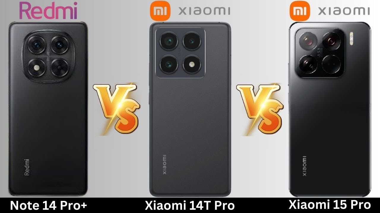 Redmi Note 14 Pro Plus VS Xiaomi 14T Pro VS Xiaomi 15 Pro - YouTube