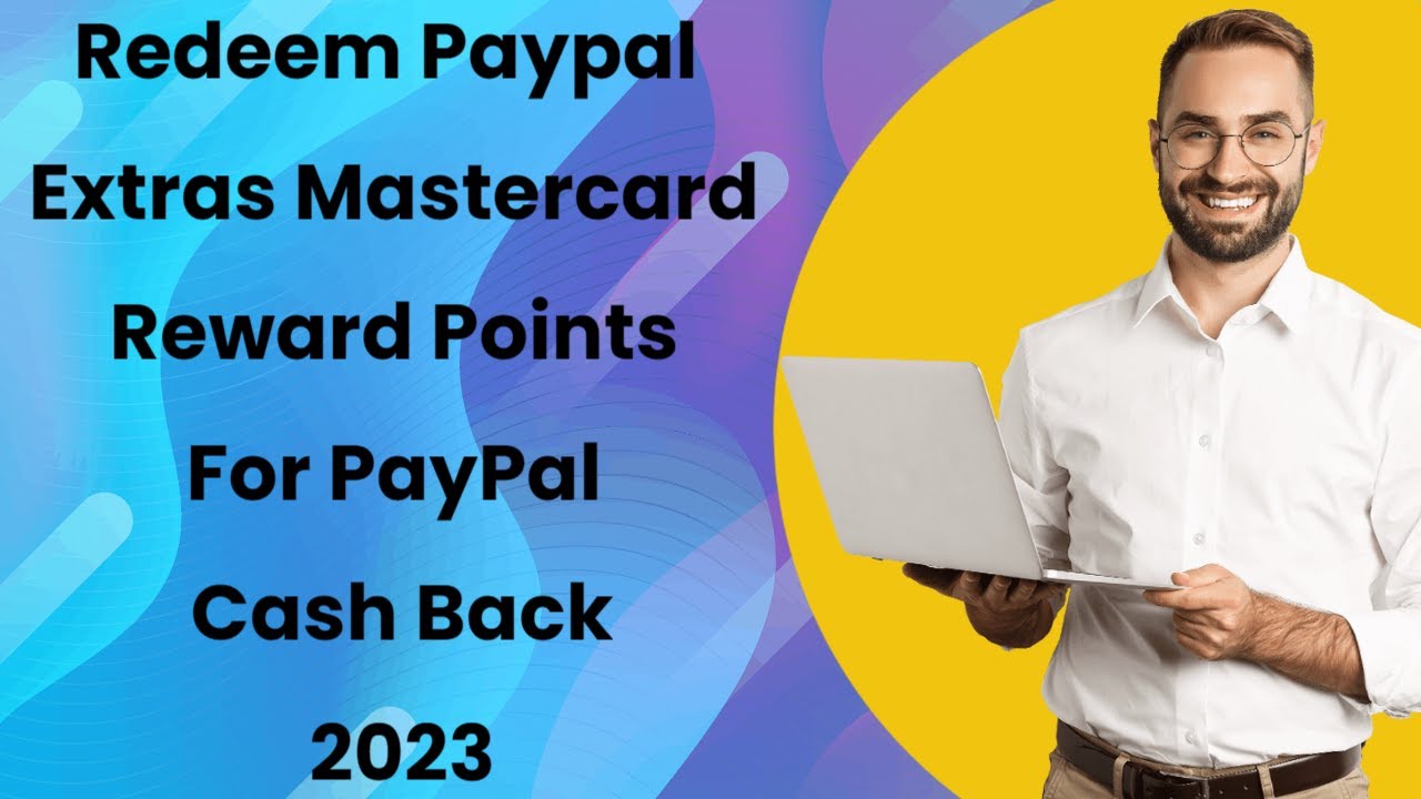 Redeem Paypal Extras Mastercard Reward Points For Paypal Cash Back 2023 Youtube