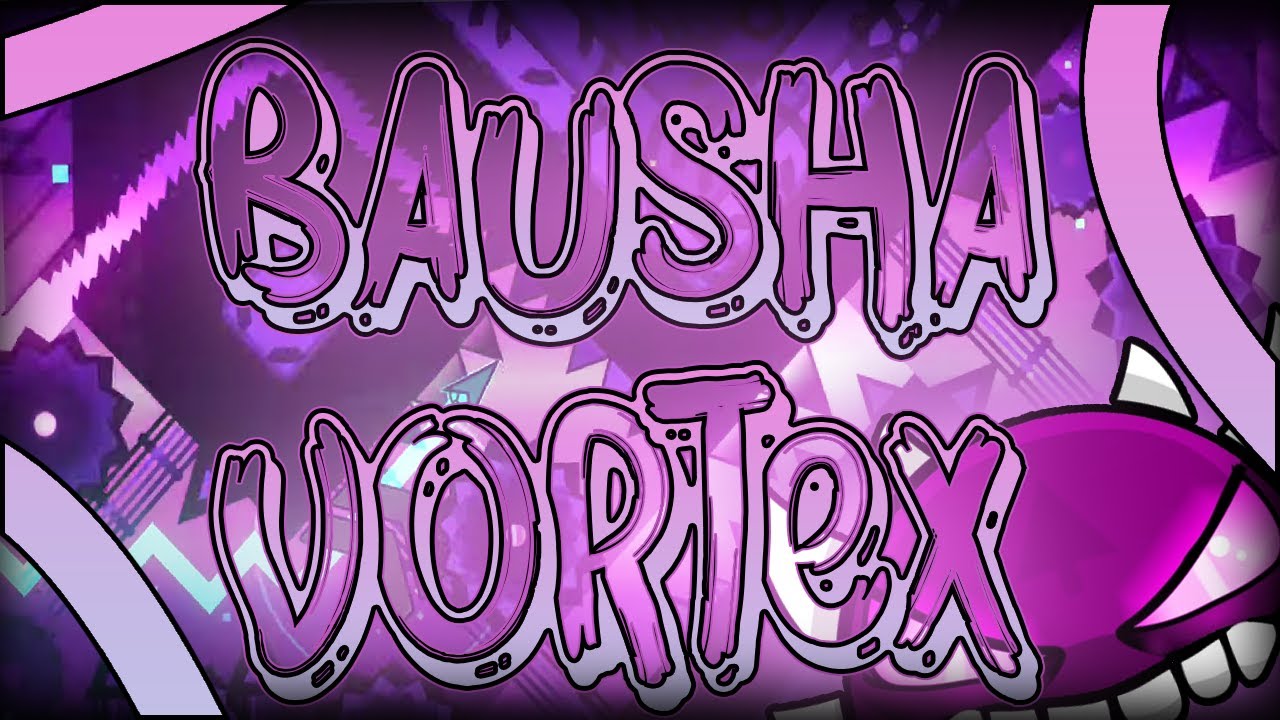 (240hz/360 FPS)(Extreme Demon)Bausha Vortex-by Pennutoh - YouTube
