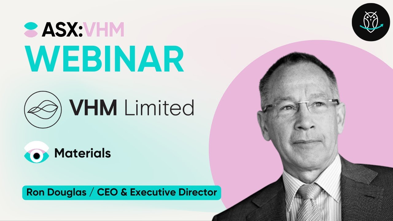VHM (ASX:VHM) | Webinar with Ron Douglas | 10/07/24 - YouTube