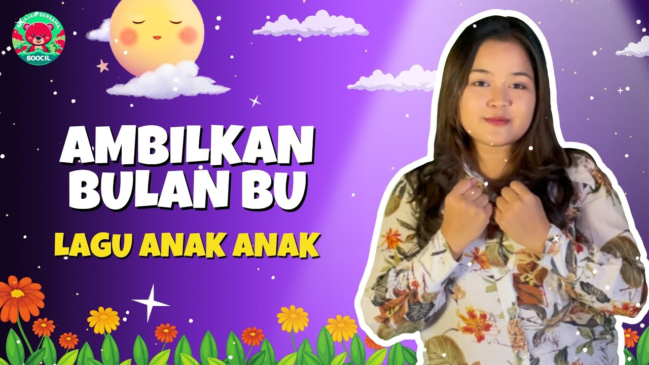 Lagu Anak Anak Indonesia Untuk TK dan PAUD | Ambilkan Bulan Bu - YouTube
