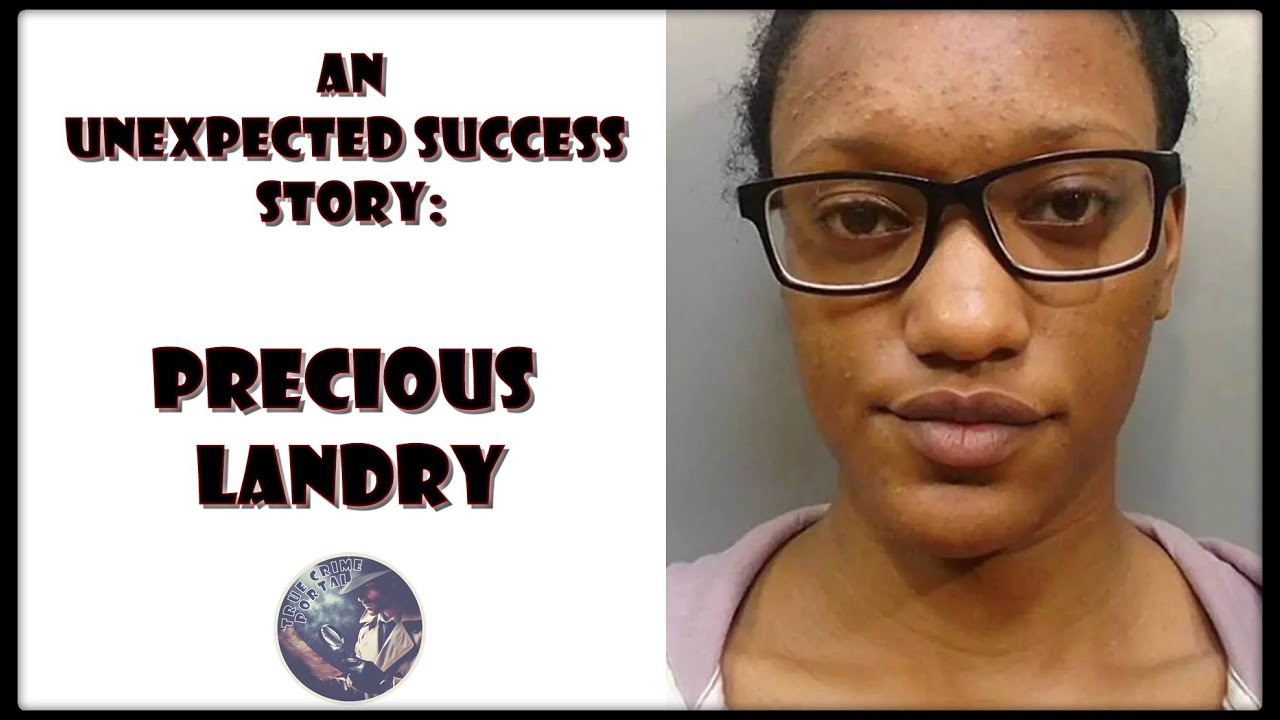The Unexpected Success Story of Precious Landry - YouTube