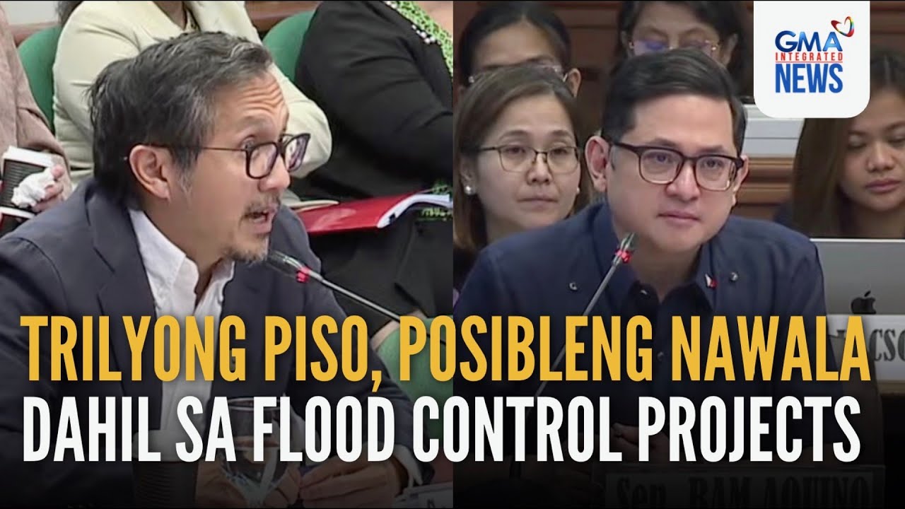 Trilyong piso, posibleng nawala dahil sa flood control projects | GMA ...
