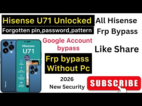 How to Bypass Hisense U71 Pro Google Account Without Pc Hisense U71 Frp bypass Without Pc 2026..