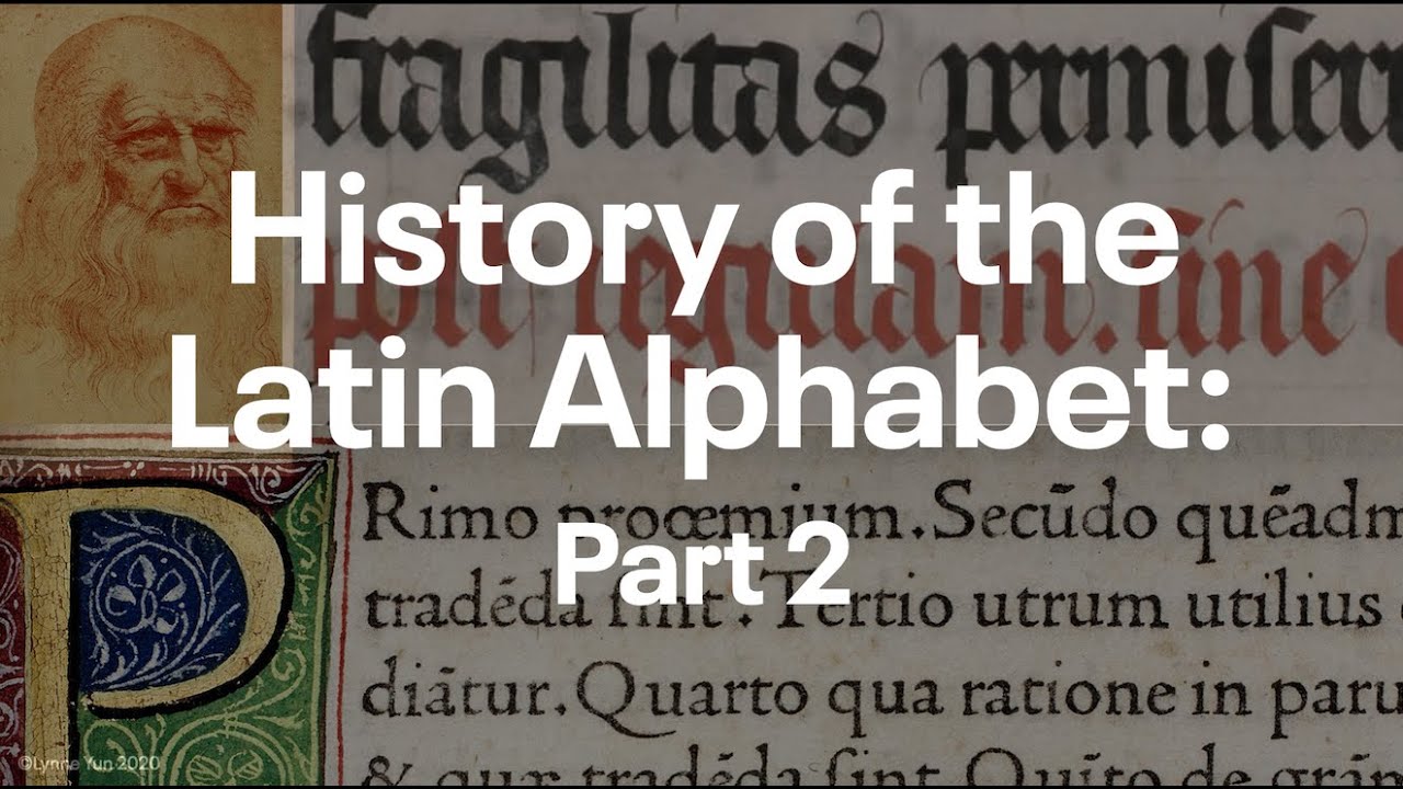 History of the Alphabet: Part 2 - YouTube