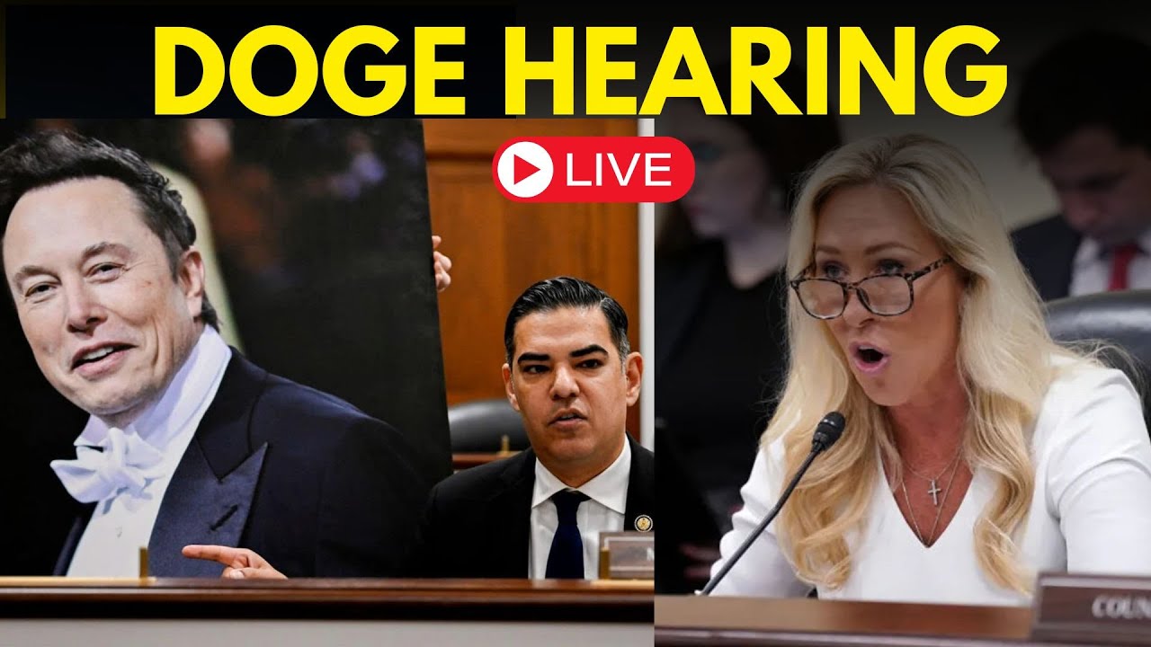DOGE Committee Hearing Live Updates| Elon Musk News Updates| First ...