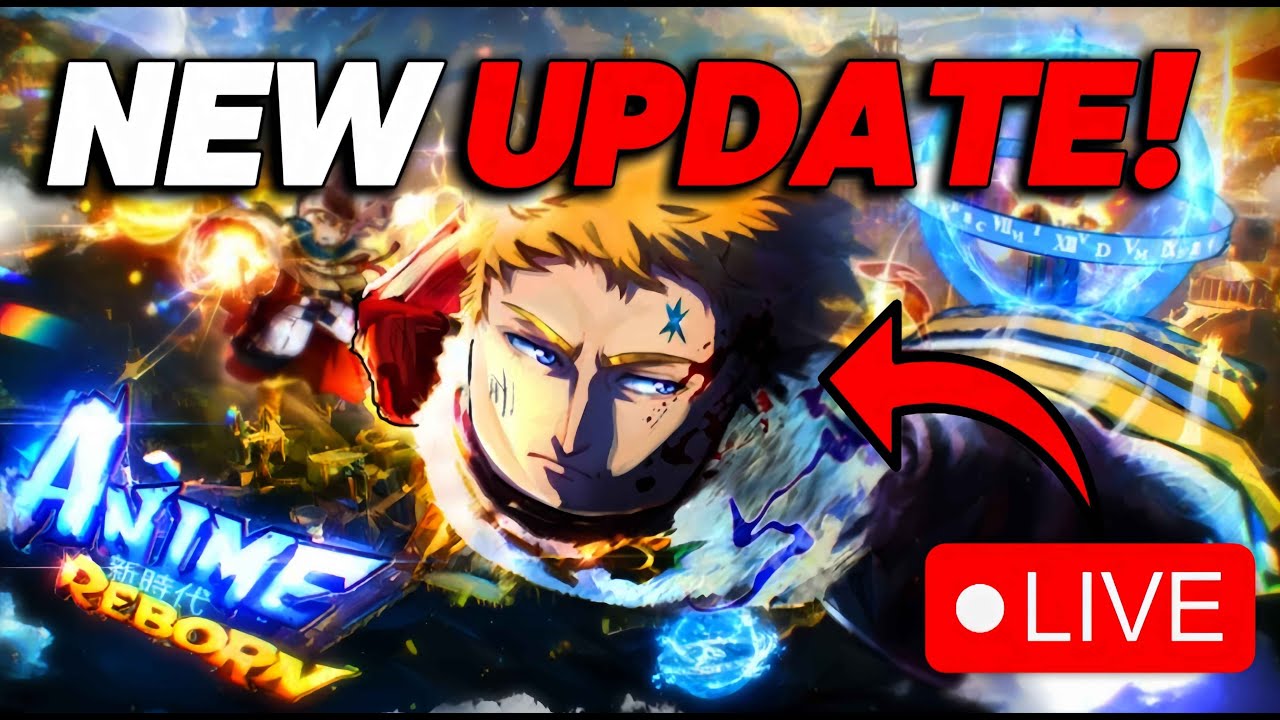 ANIME REBORN UPDATE 3 IS HERE 🥳 - YouTube