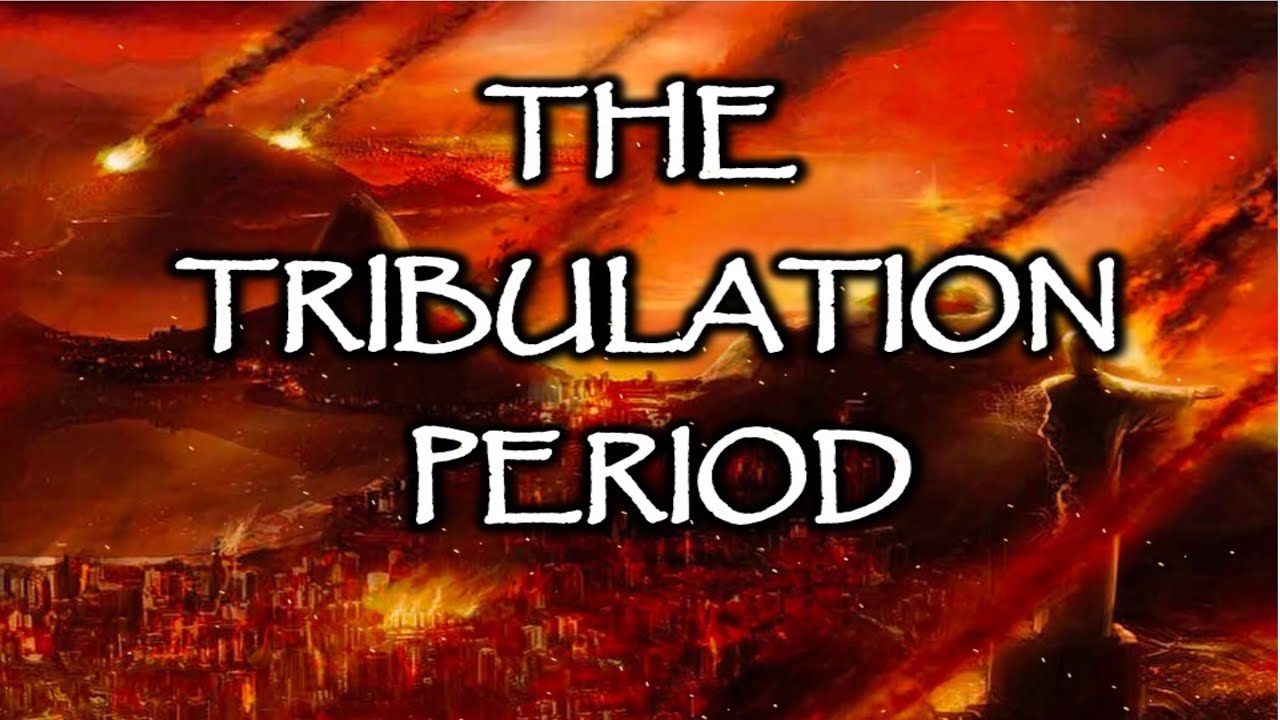 THE GREAT TRIBULATION PERIOD YouTube the-great-tribulation-period-youtube