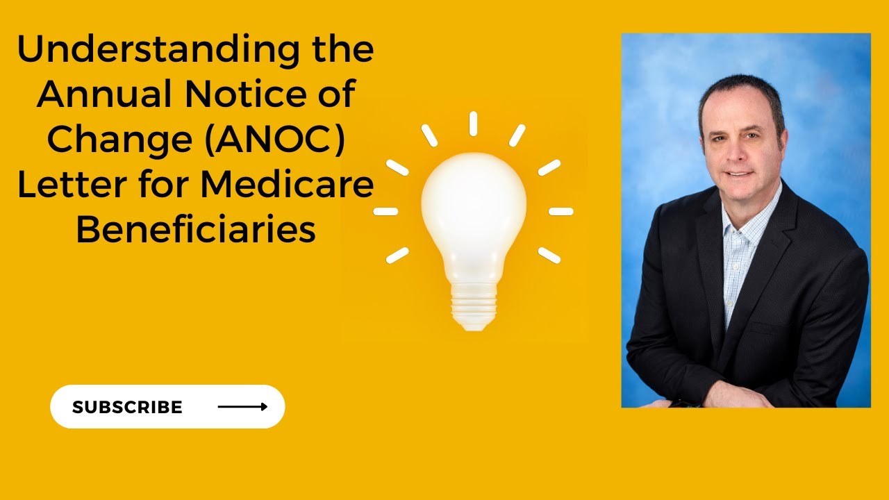 Understanding the Annual Notice of Change ANOC Letter for Medicare ...
