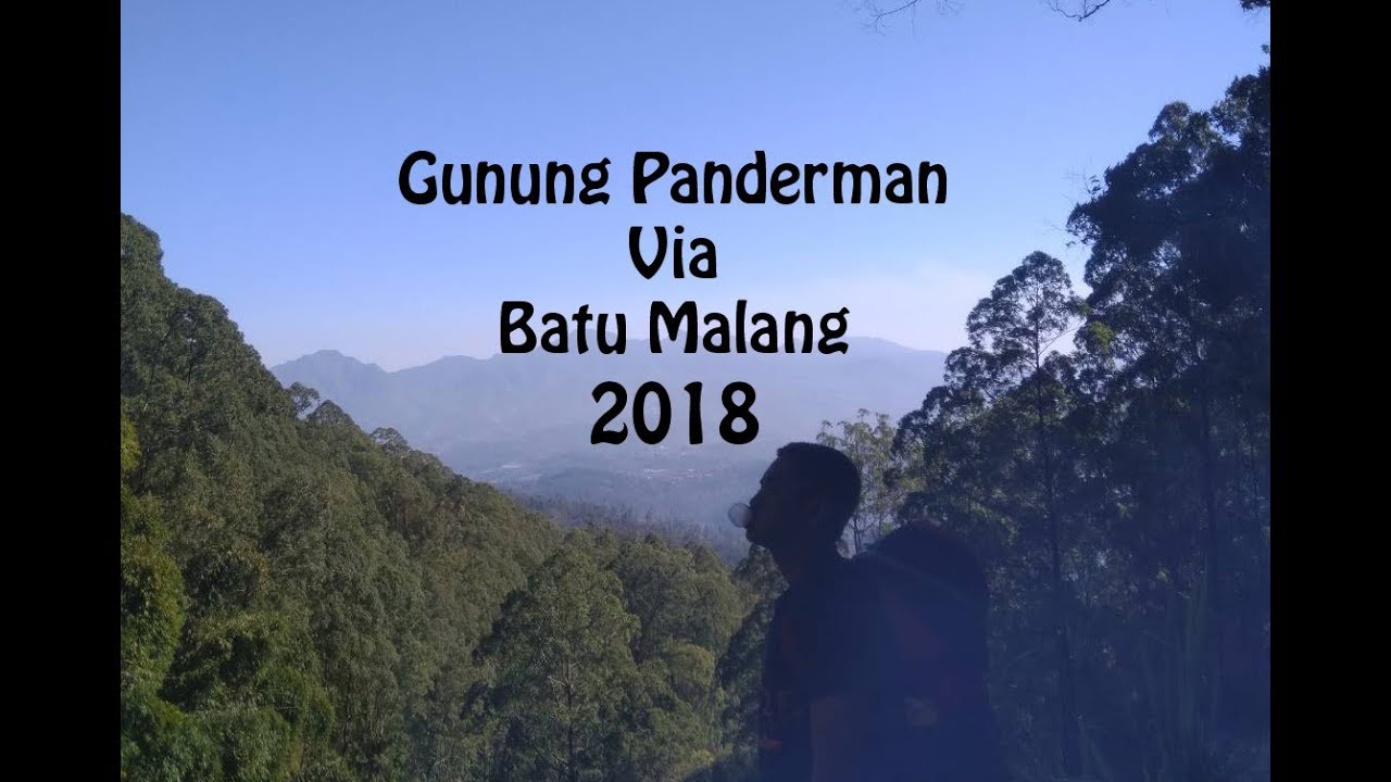 Vlog Pendakian #5 | Pendakian Gunung Panderman Via Batu Malang | Jawa ...