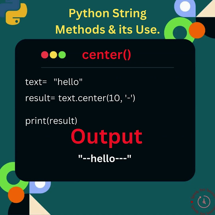 Exploring Python String Methods Center Python Coding Interview Pythontutorial Youtube