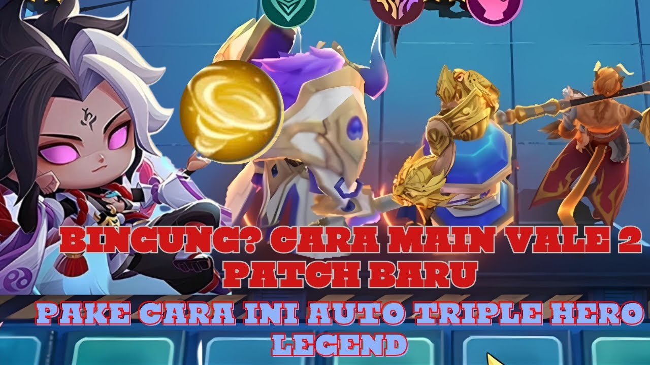 INI DIA YANG KALIAN CARI !!!! GAMEPLAY VALE SKILL 2 NEW PATCH TRIPLE ...