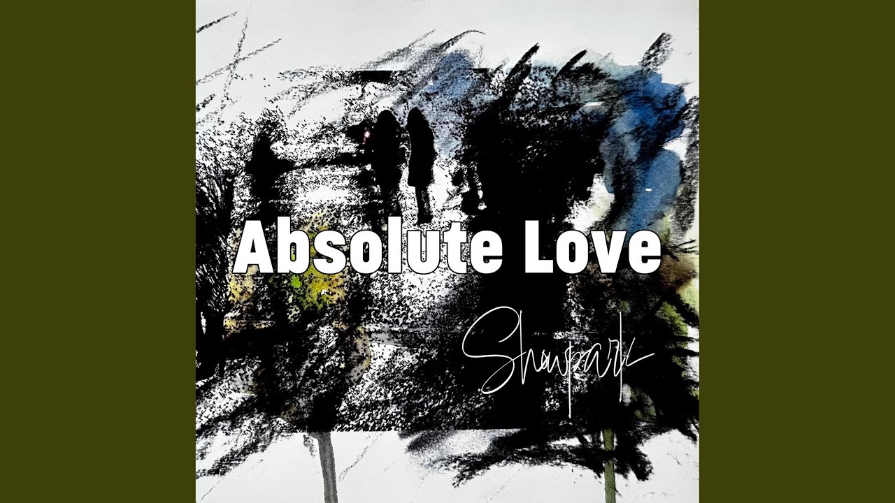Absolute Love - YouTube