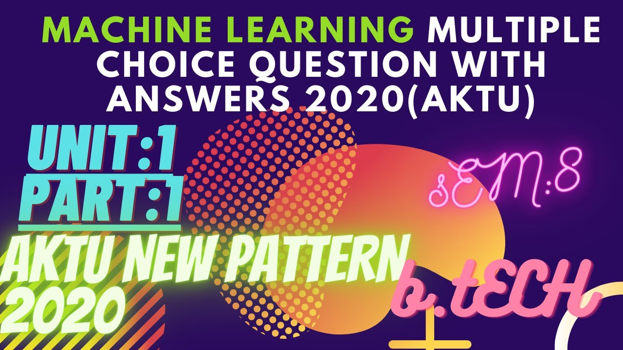Machine Learning Multiple Choice Ques with Ans|U:1(P:1)Very Important ...