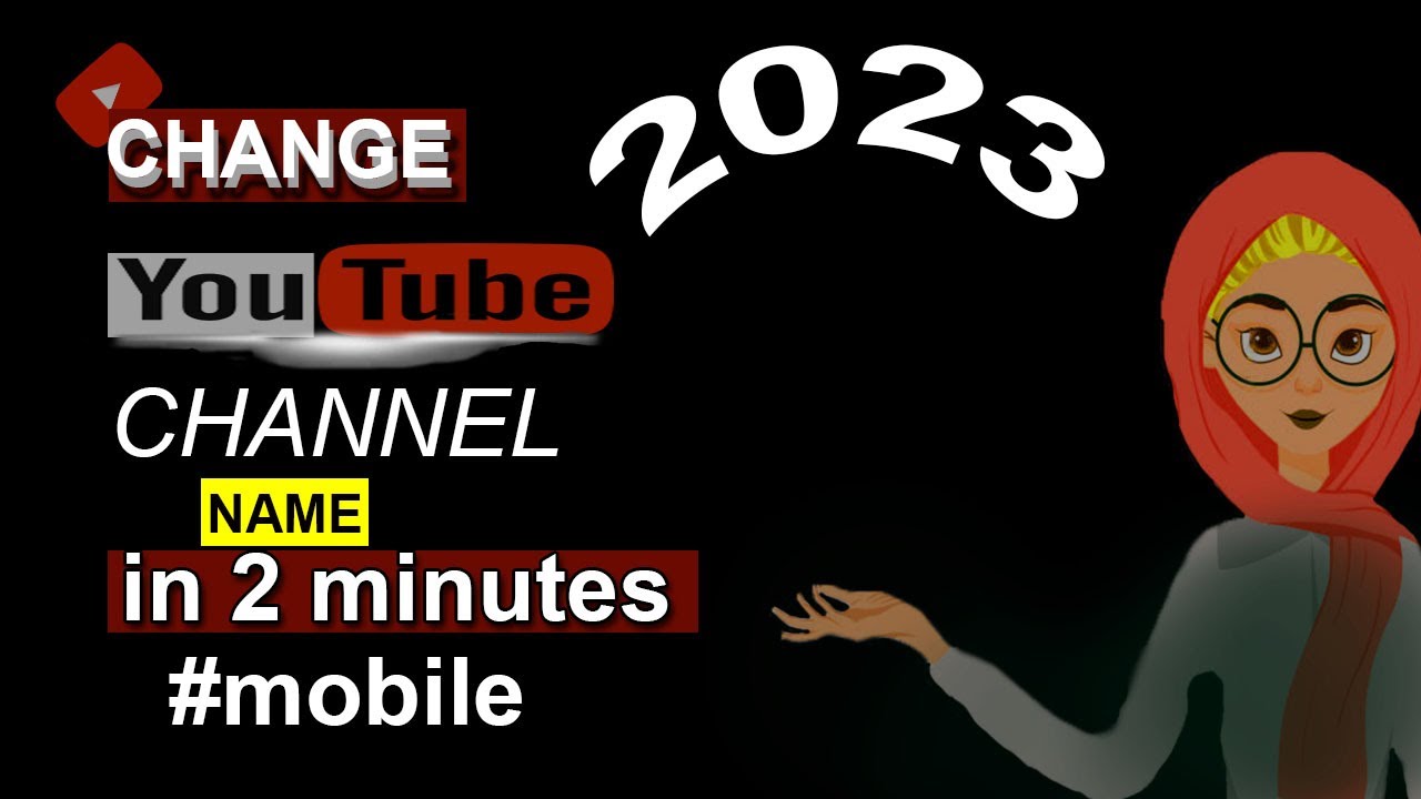 How to Change YouTube Channel Names - Step by Step in 2023 - YouTube