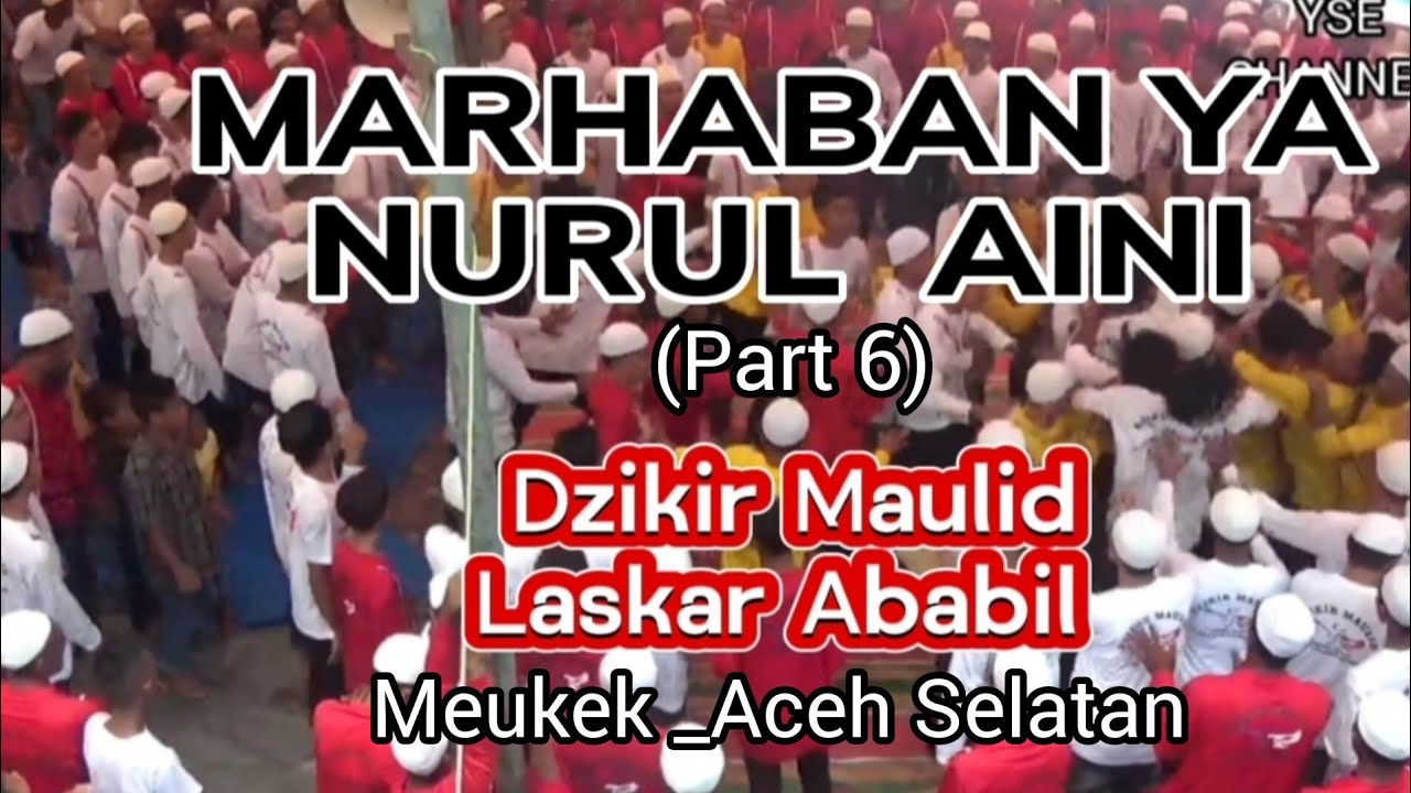 DIKE ACEH | MARHABAN YA NURUL AINI | DZIKIR MAULID LASKAR ABABIL - YouTube