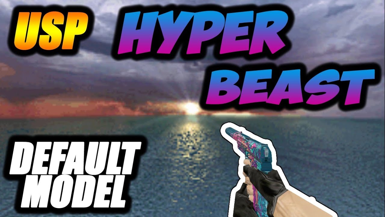 USP Hyper Beast HD (Default Model) | CS 1.6 - YouTube