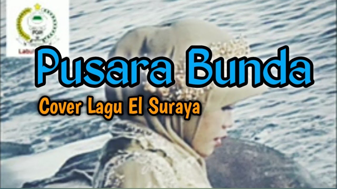 Pusara Bunda " el surayya " (cover) IPQAH Labuhanbatu - YouTube