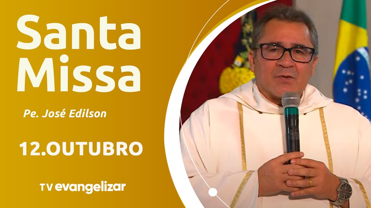 Santa Missa com Pe. José Edilson| 13/10/25 - YouTube