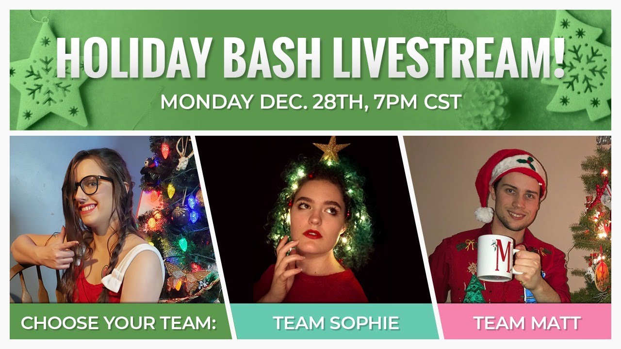 Ho, ho, HOLIDAY BASH! 12/28/2020 With guests Team Captains Sophie Lina ...