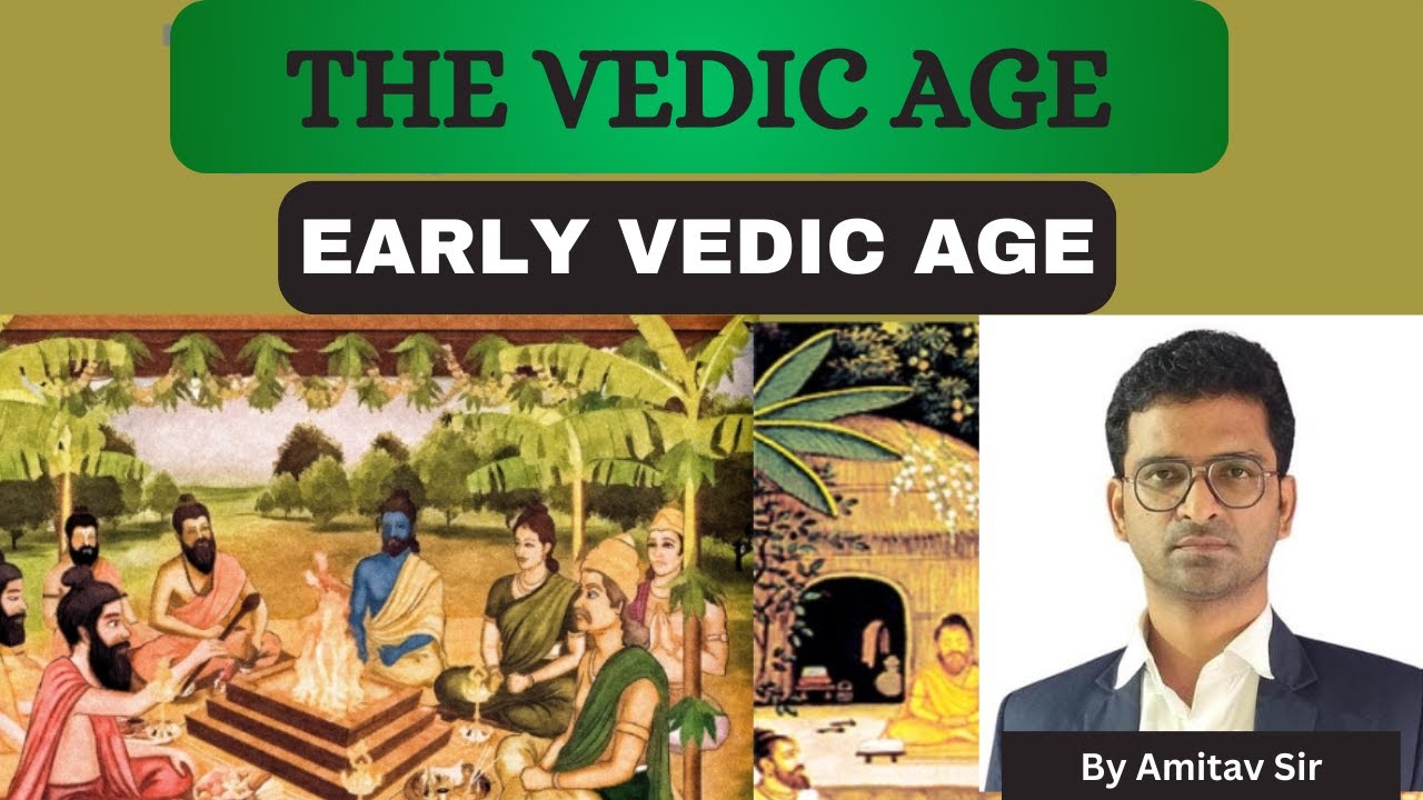 Vedic Period | Ancient Indian History for UPSC | Complete Overview | By ...