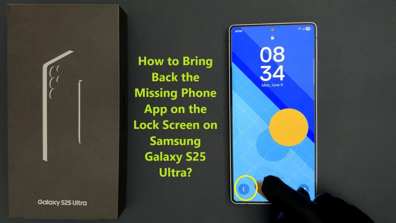 How to Bring Back the Missing Phone App on the Lock Screen on Samsung ...