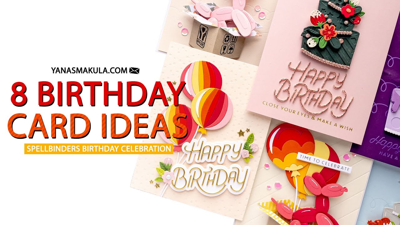 Birthday Card Ideas with Spellbinders Birthday Celebrations - YouTube