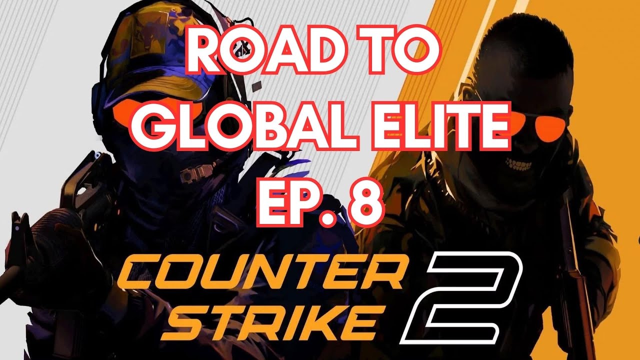 ROAD TO GLOBAL ELITE | EP. 8 WHAT AM I SMELLING? | Counter-Strike 2 ...