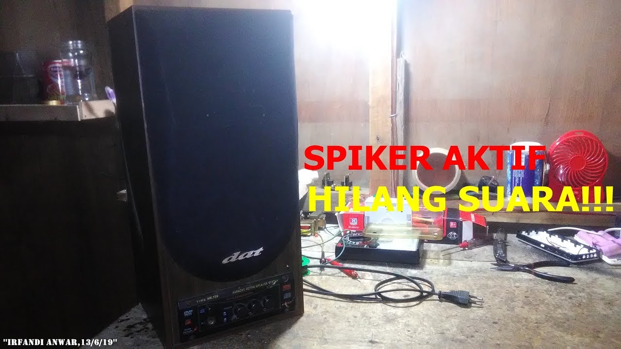 Cuma Ganti 2 TRANSISTOR !!! SPIKER AKTIF Kembali Muncul Suara.. - YouTube