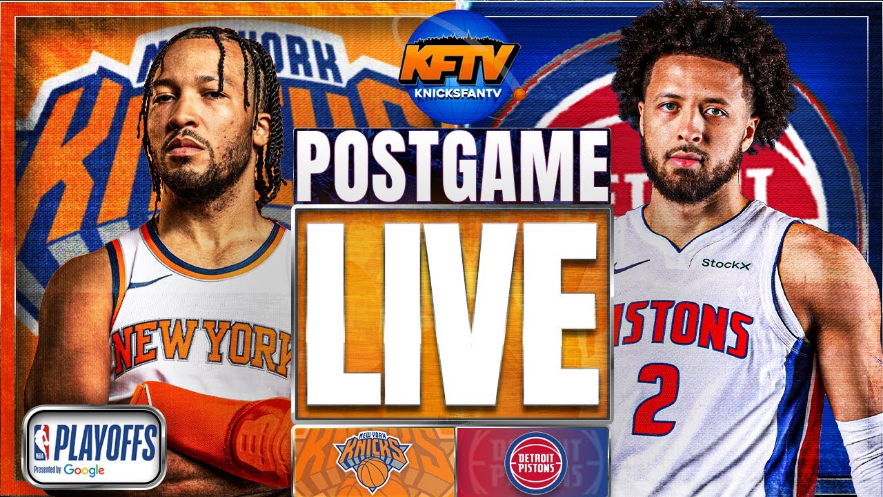 New York Knicks vs Detroit Pistons Game 2 Play-By-Play Show NBA Playoffs Eastern Conference ...