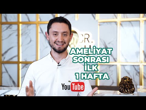AMELİYAT SONRASI İLK 1 HAFTA