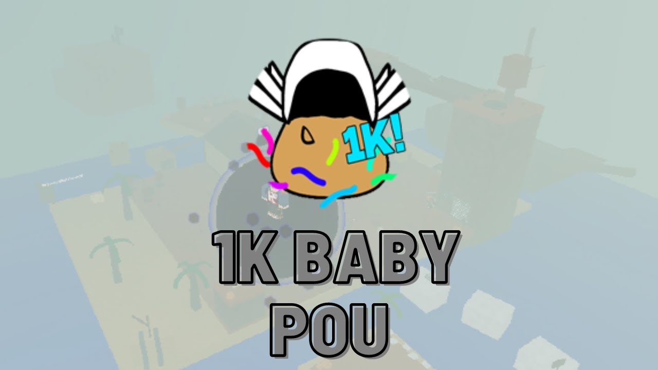 How to get 1k baby pou in find the baby pou roblox - YouTube