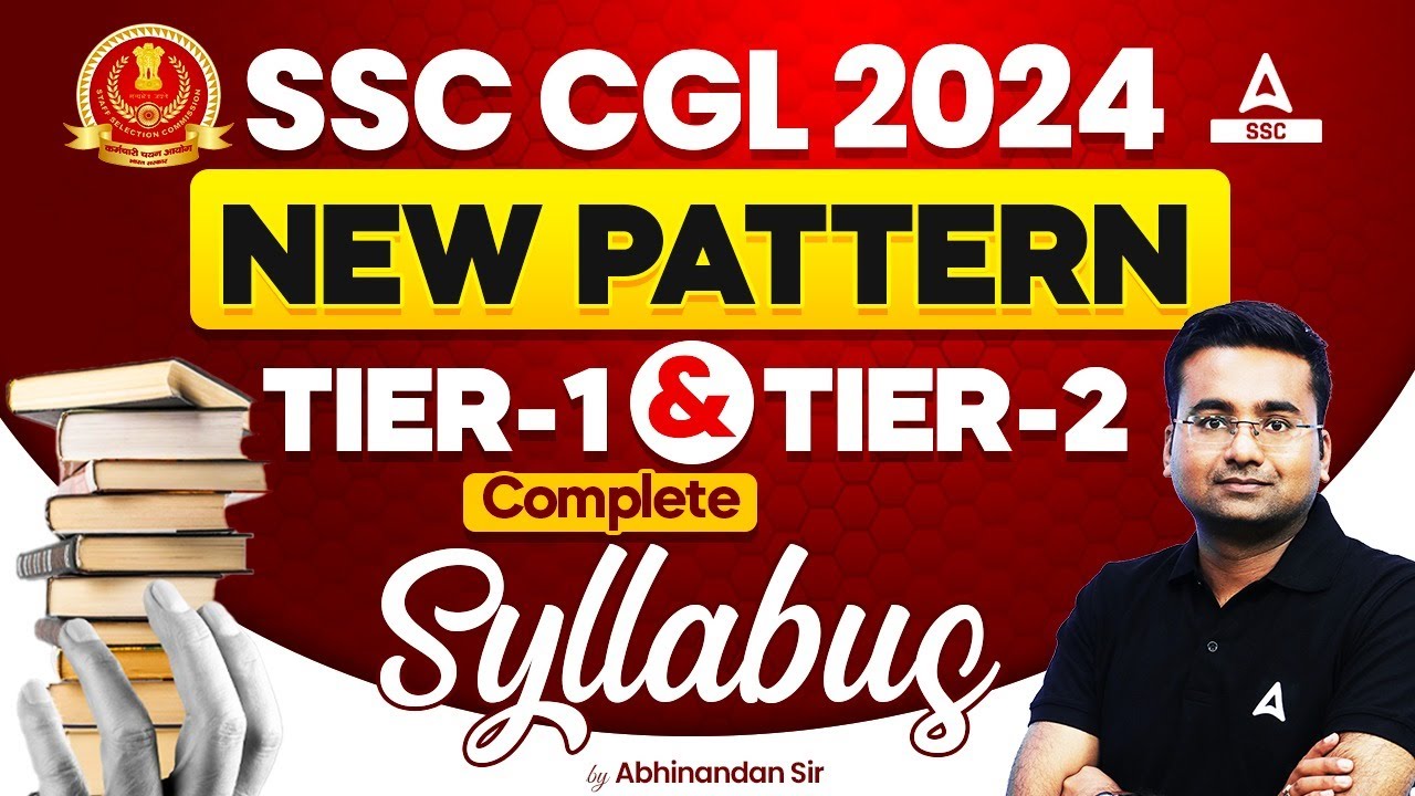 SSC CGL 2024 | SSC CGL Complete Syllabus and Exam Pattern 2024 | SSC ...