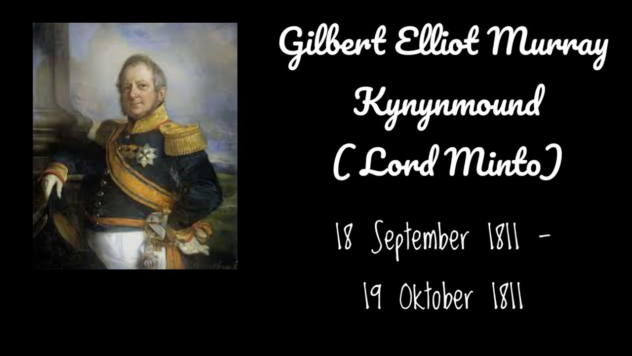 Gubernur Jenderal Lord Minto ( Kolonialisme dan Imperialisme Inggris ...