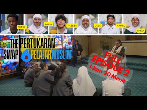 The Swap Episode 2 - Pertukaran 6 Pelajar Muslim Bersekolah 3 Minggu Di Sekolah Kristen Di Australia