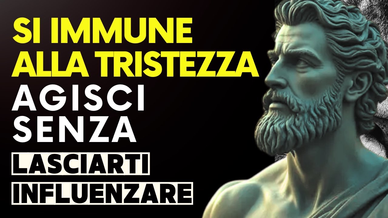 17 LEZIONI PER SUPERARE LA TRISTEZZA E I CONFLITTI MENTALI | STOICISMO ...