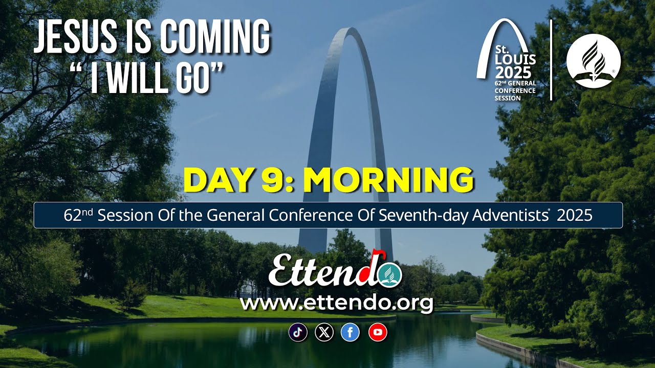 LIVE DAY 9 MORNING: 62nd General Conference session 2025 of Seventh-day ...