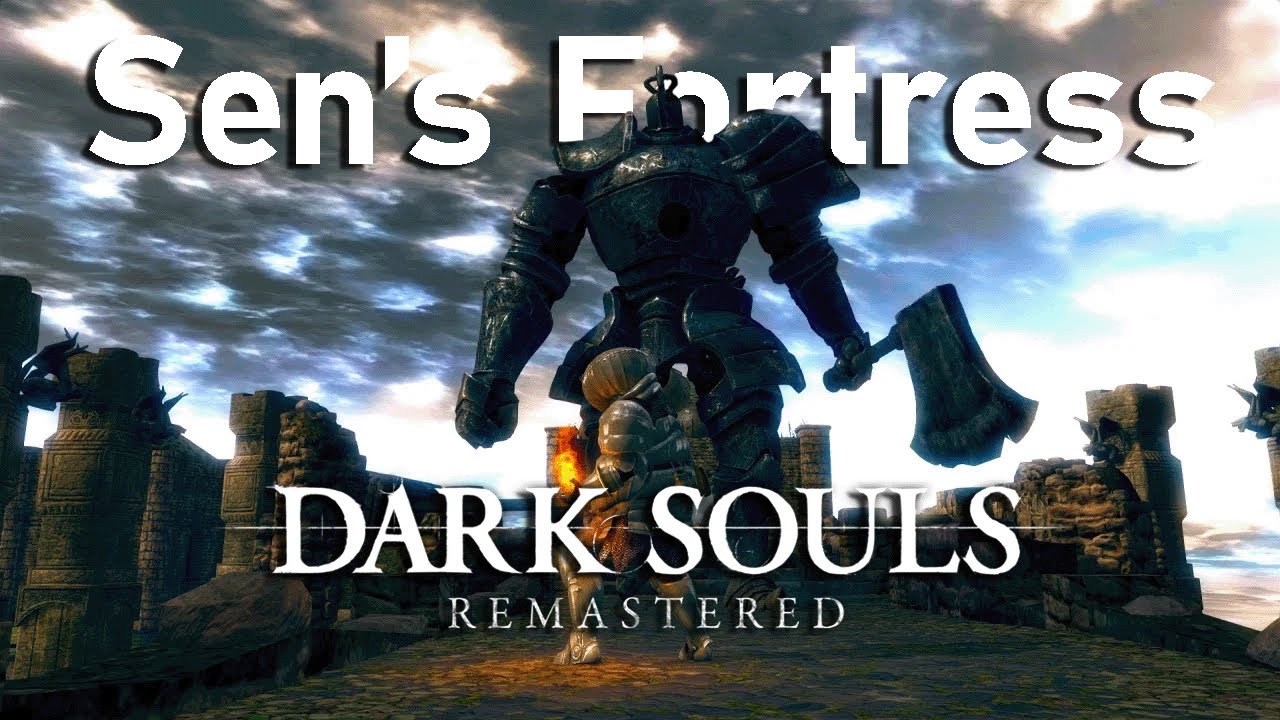 Dying A Lot In Sen's Fortress (Dark Souls: Remastered) - YouTube