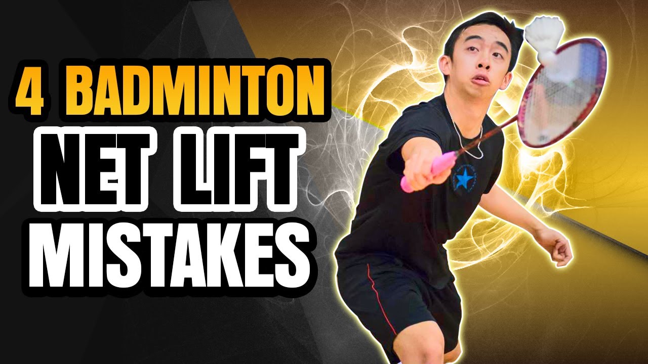 SIMPLE Badminton Net Lift Mistakes Beginners Make | 4 Mistakes to Avoid ...
