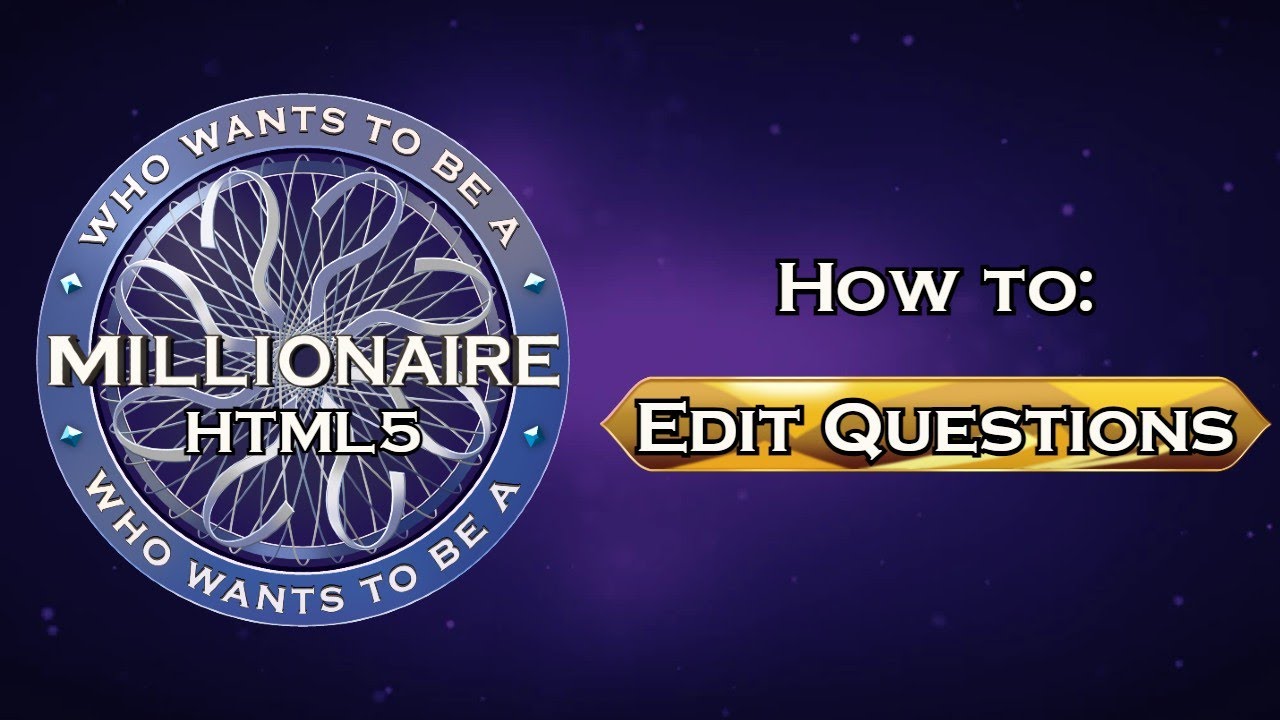 WWTBAM HTML5 - How to Edit Questions - YouTube