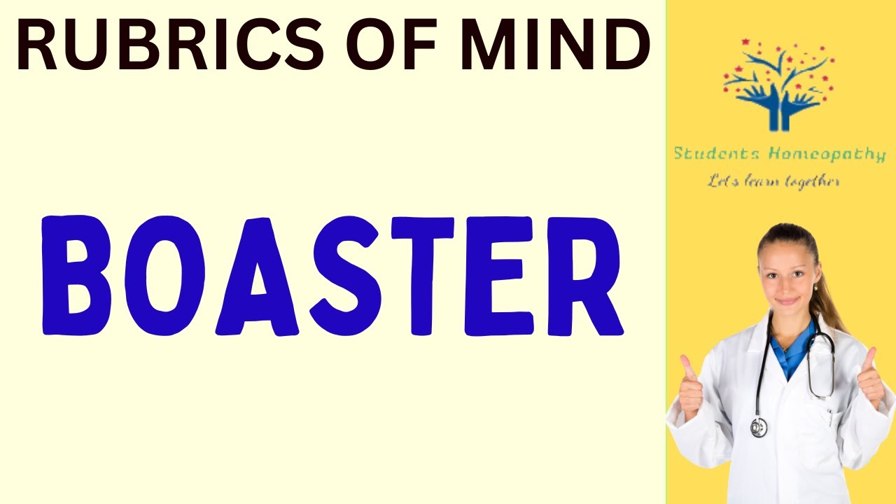 Rubrics of Mind: Boaster, Braggart #homeopathy #rubricsofmind - YouTube