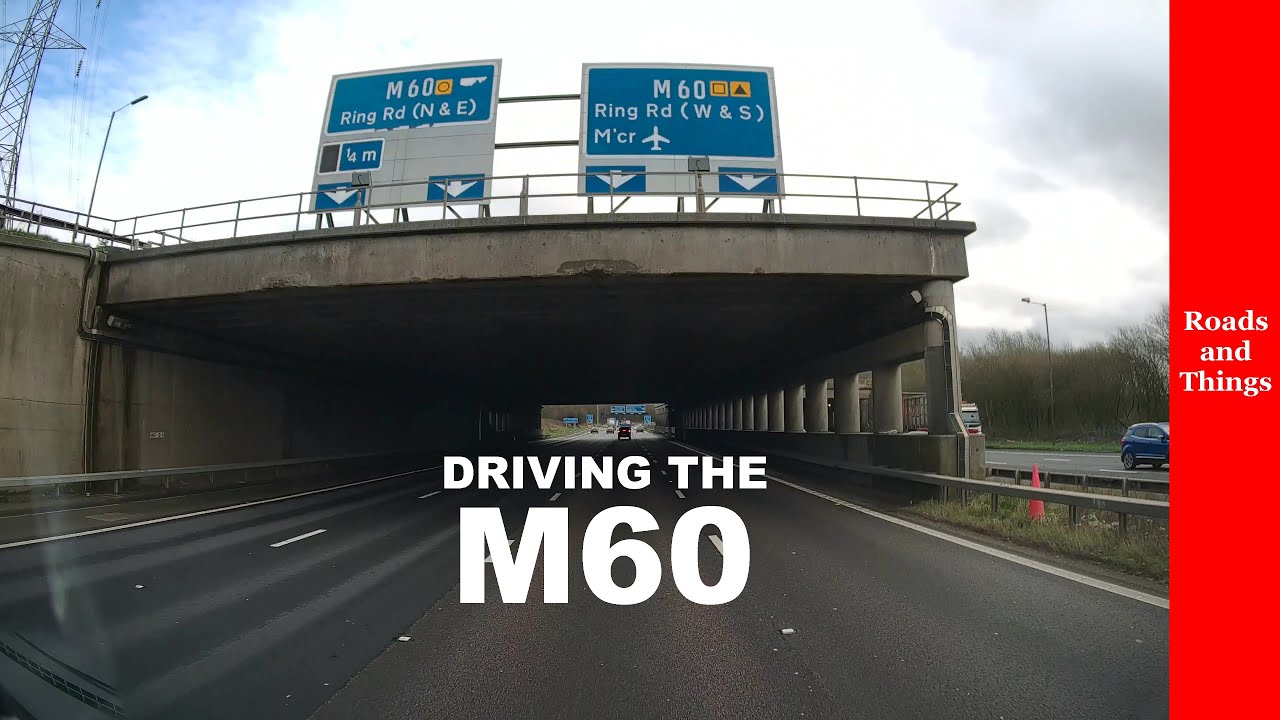 ANTI-CLOCKWISE Jcn, 15 (M61) TO Jcn5 (A5103)... Real-Time M60 . - YouTube